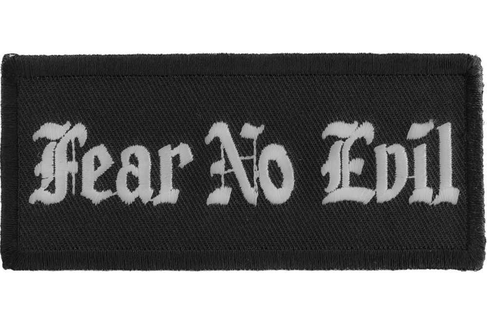 Fear No Evil Patch | Inspirational Patches -TheCheapPlace