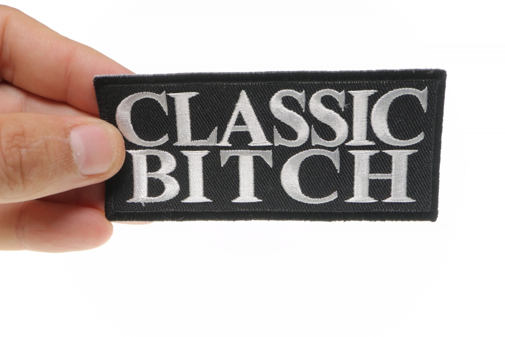 Classic Bitch Patch | Embroidered Patches