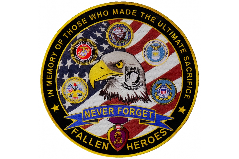 In Memory Of Our Fallen Heroes NEVER FORGOTTEN Large Back Patch ...