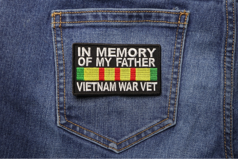 Military Patches In Memory Of My Father Vietnam War Vet Veteran ...