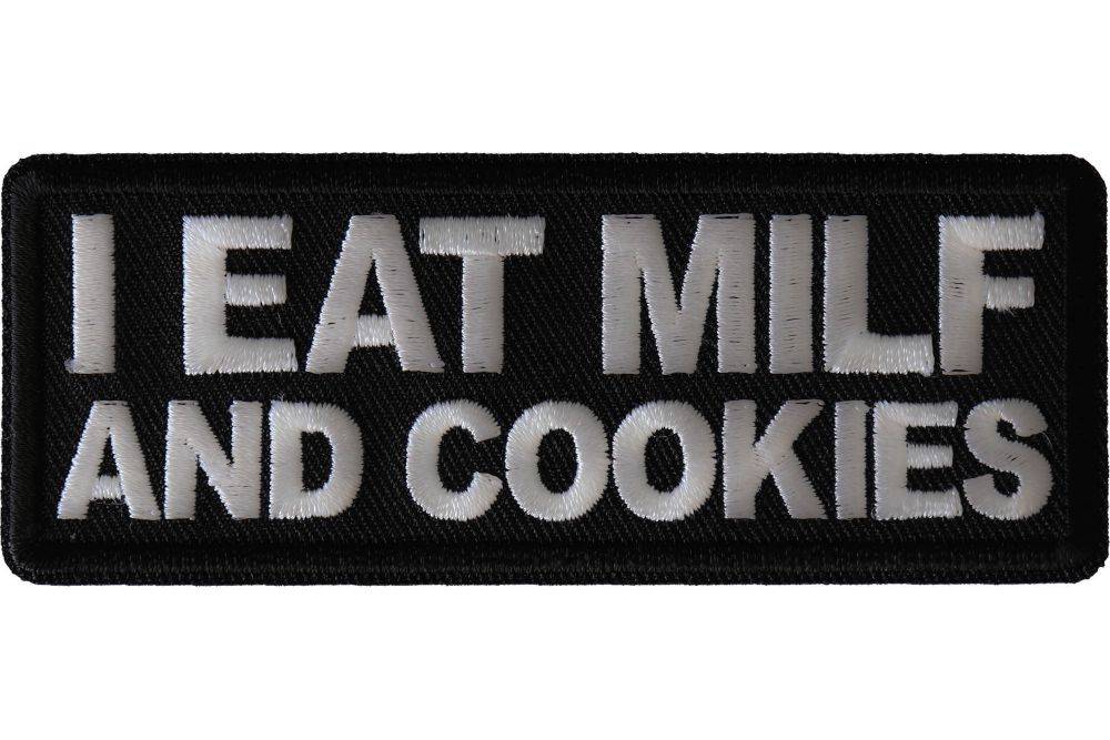 I Eat Milf And Cookies Patch Thecheapplace