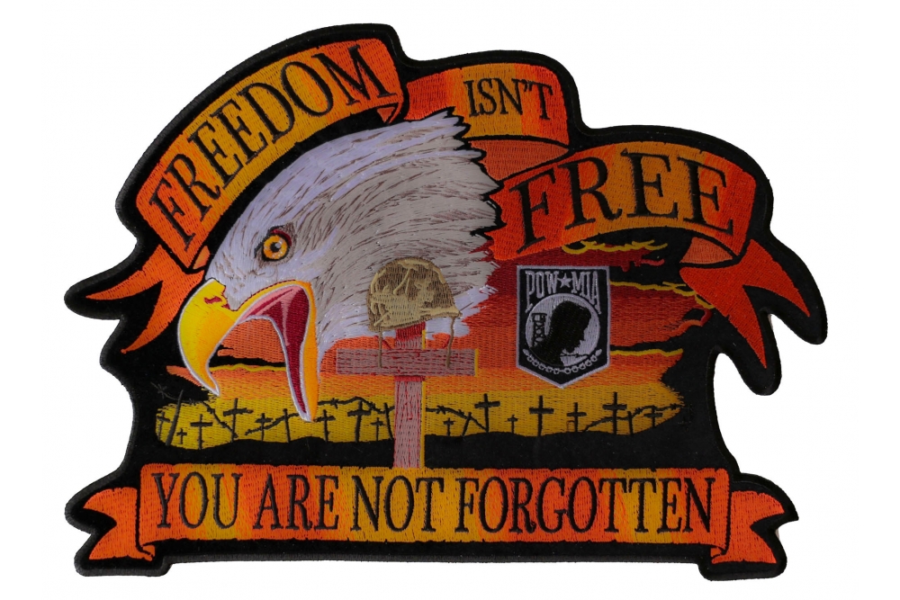 Freedom Isn't Free, You Are Not Forgotten, Eagle POW MIA Large Back ...