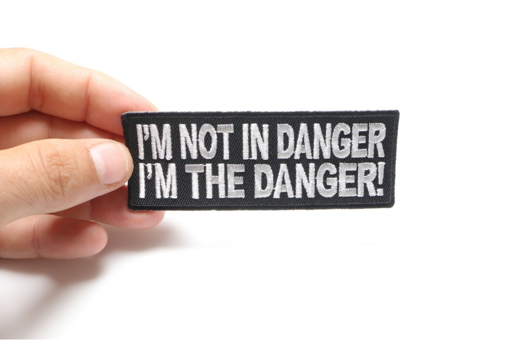 I'm Not In Danger I'm The Danger Patch