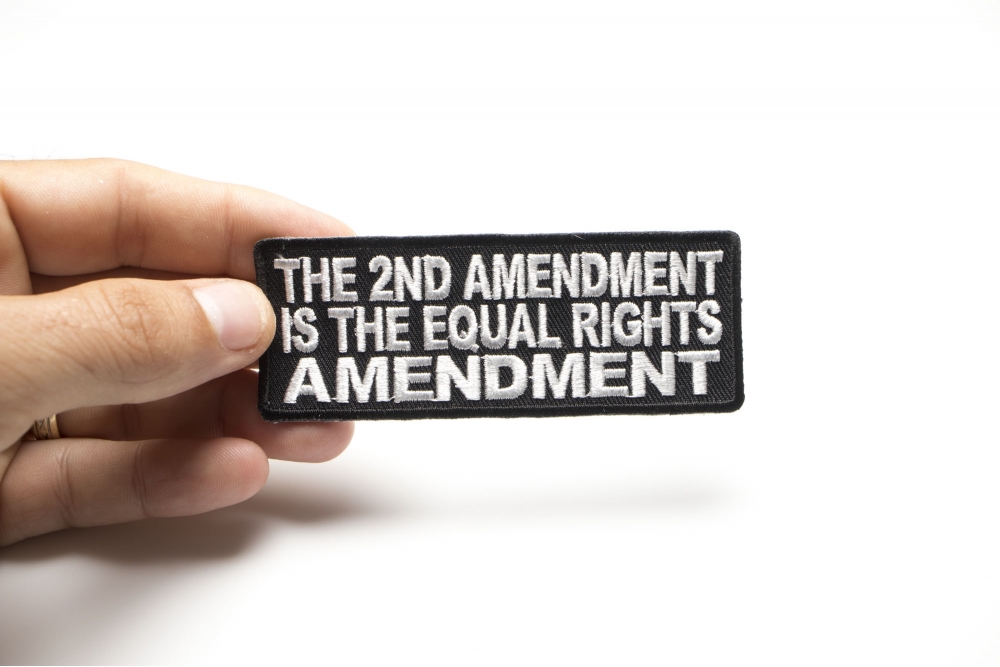 The 2nd Amendment Is The Equal Rights Amendment Patch | Embroidered Patches